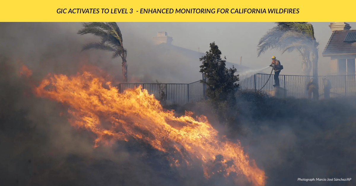 GIC has activated to Level 3 – Enhanced Monitoring for the wildfires in California | Vexcel Data ...
